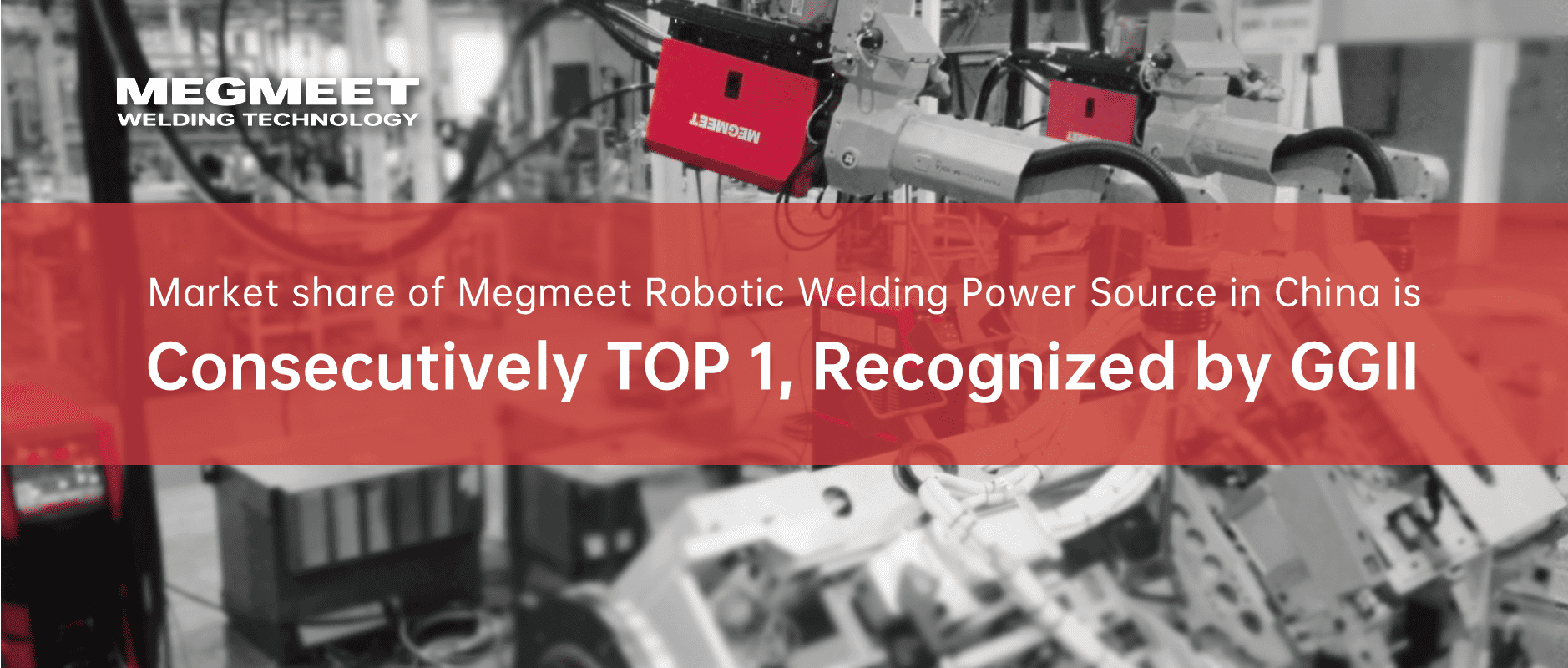 MEGMEET - Top 1 in China robotic welding power source Market.